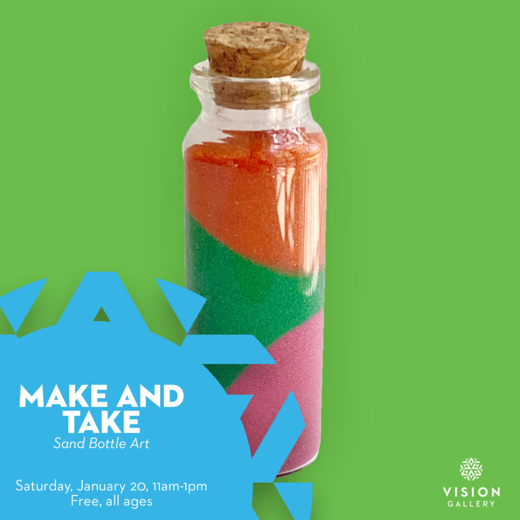 Make and Take: Sand Bottle Art - Vision Gallery